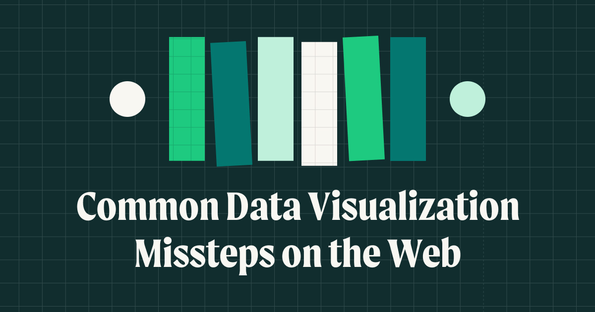 Envy Labs | Avoid These Mistakes With Web-based Data Visualizations