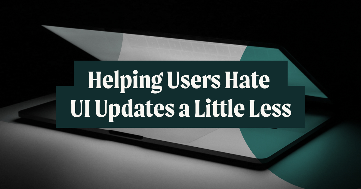 Envy Labs | How Software Interface Changes Can Be Easier for Users